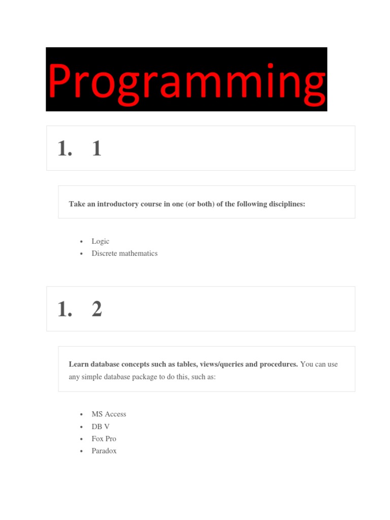 Programming: Take An Introductory Course in One (Or Both) of The ...