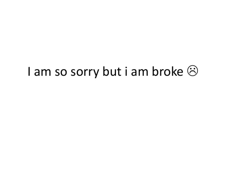 Struggling Financially: I'm Broke | PDF