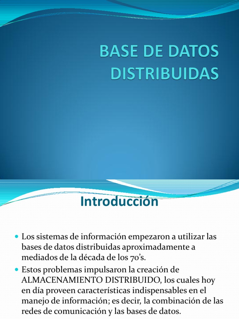 BASE DE DATOS DISTRIBUIDAS EXpo | PDF | Bases de datos | Red de computadoras