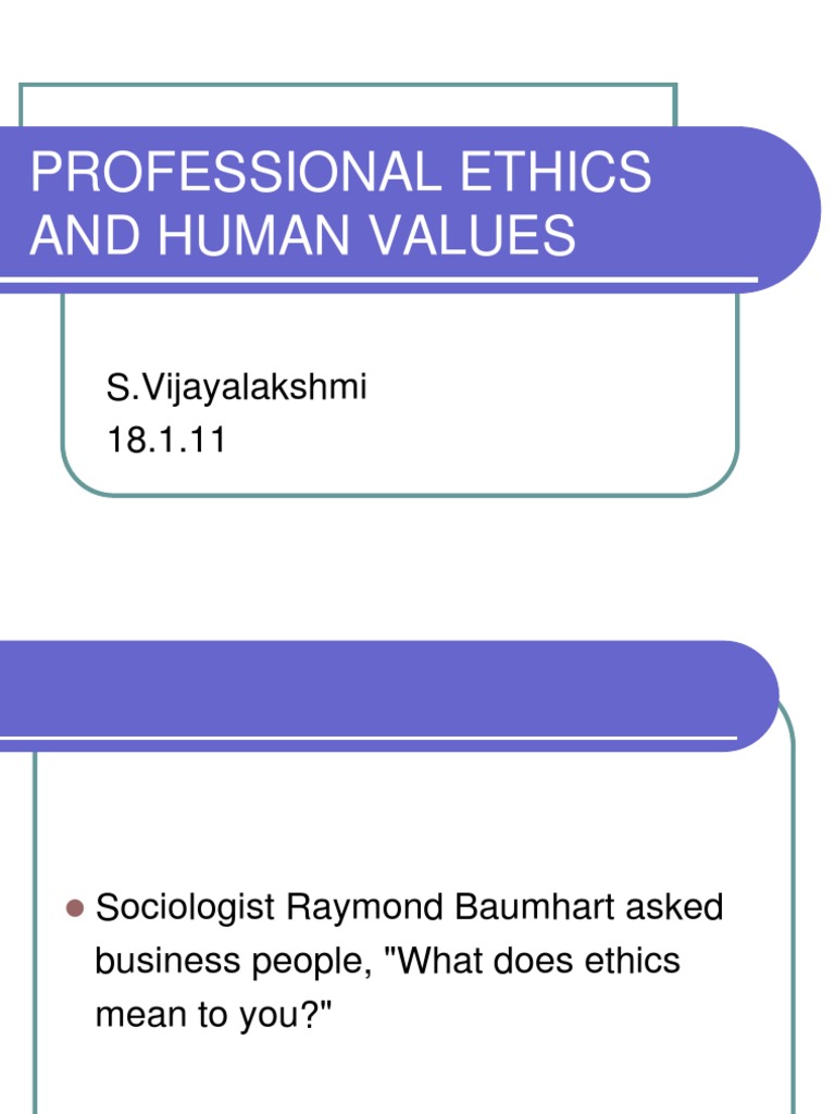 Professional Ethics and Human Values[1].Ppt 1 | Ignorance | Value (Ethics)