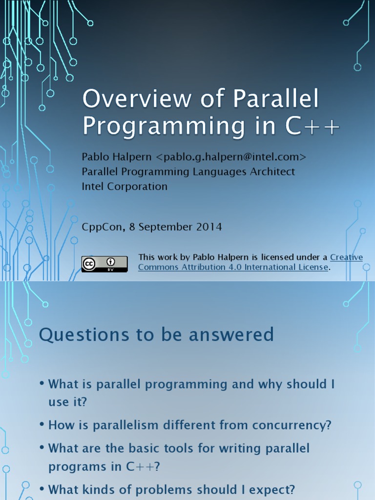 Overview Of Parallel Programming In C Pablo Halpern Cppcon 2014 Pdf Parallel Computing