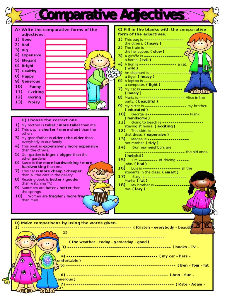 C) Fill in The Blanks With The Comparative Form of The Adjectives ...
