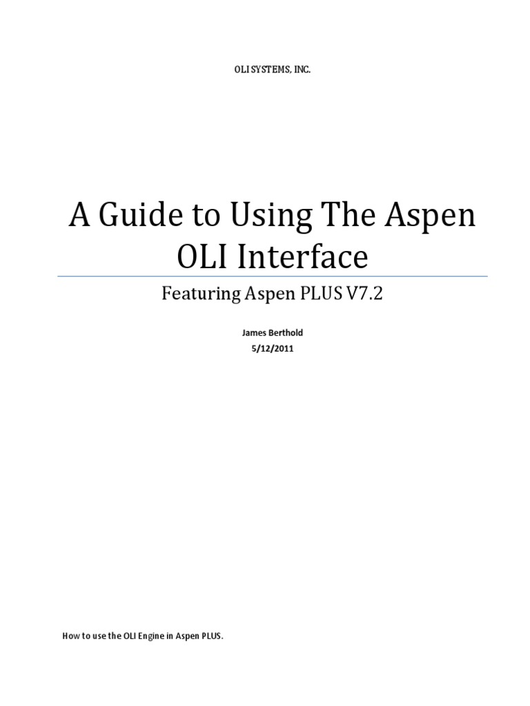 A Guide To Using The Aspen OLI Interface - Featuring Aspen PLUS V7.2 ...