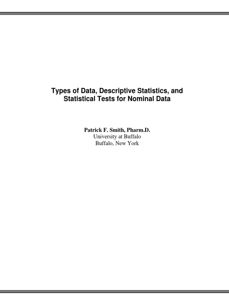 Types of Data, Descriptive Statistics, and Statistical Tests For ...