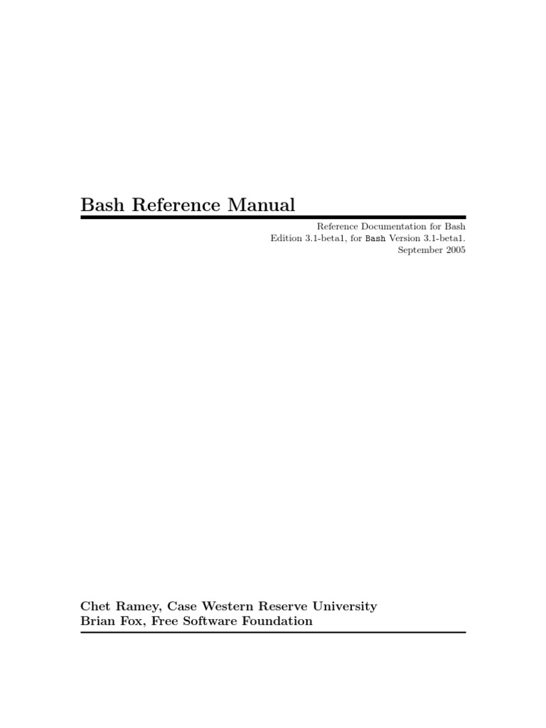 Bash Reference Manual: Chet Ramey, Case Western Reserve University ...