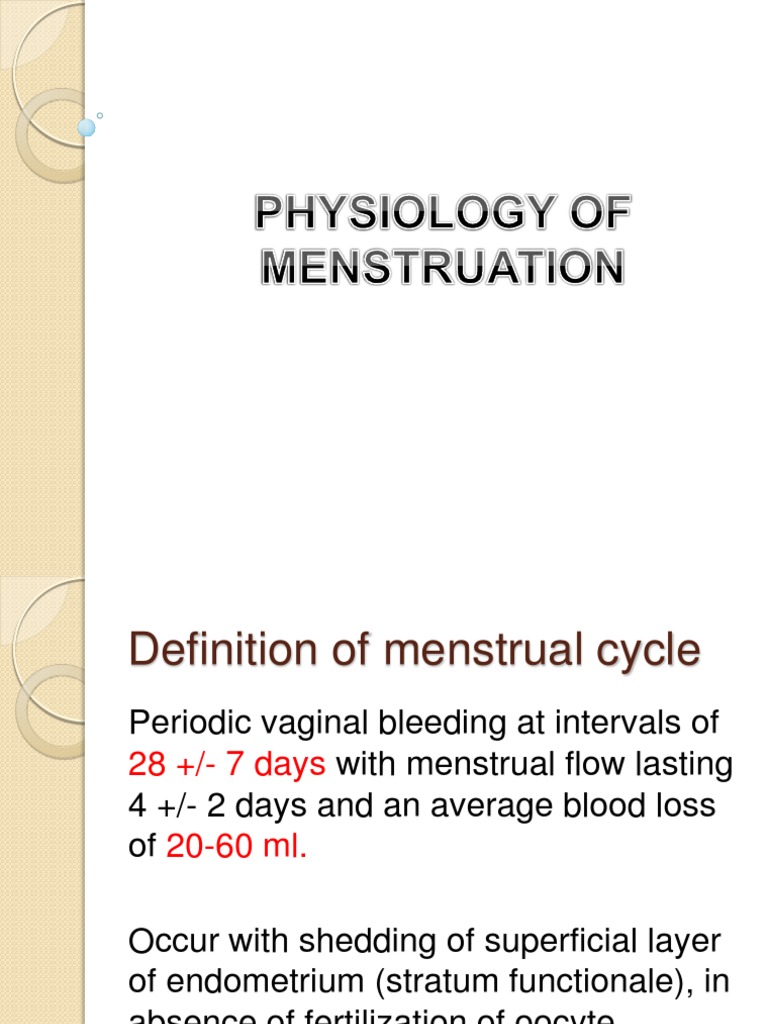Physiology of Menstruation | PDF | Menstrual Cycle | Luteinizing Hormone