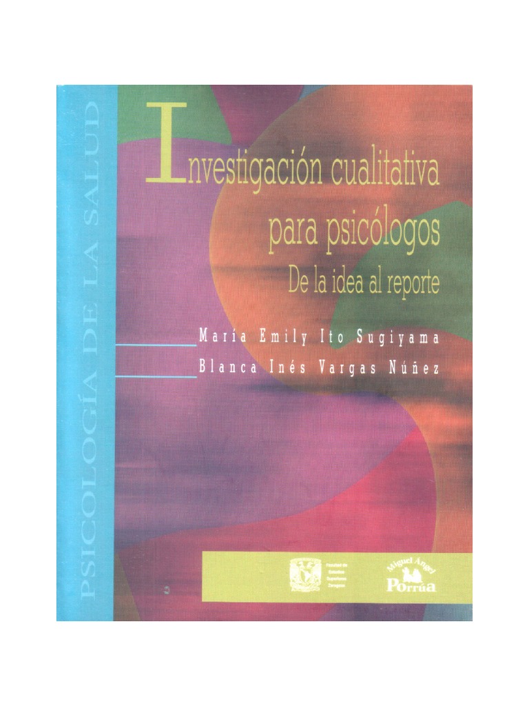 La Investigacion Cualitativa para Psicologos (De La Idea Al Reporte ...