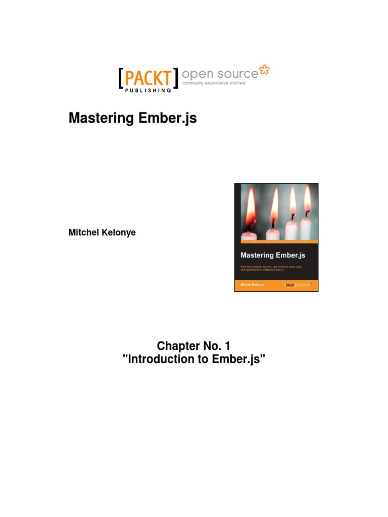 Mastering Ember - Js Sample Chapter | PDF | Web Application | J Query