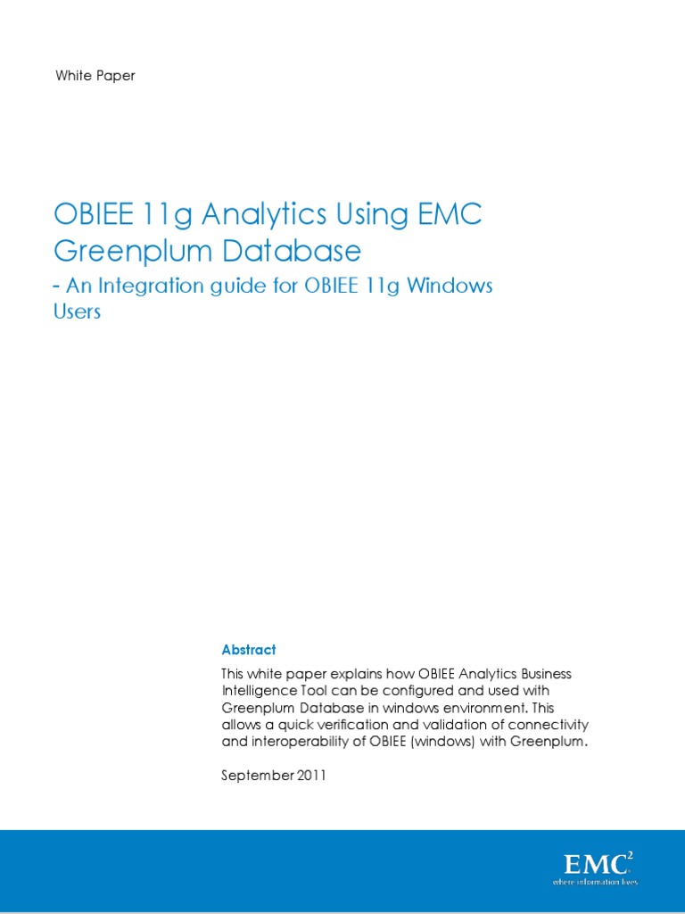 Obiee 11g Analytics Using Emc Greenplum Database An Integration Guide For Obiee 11g Windows