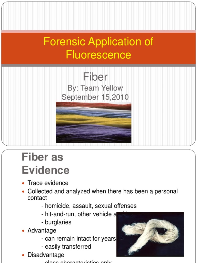 Forensic Application of Fluorescence - Fiber PowerPoint | PDF