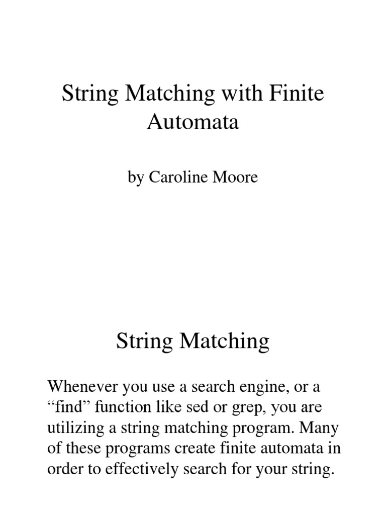 String Matching With Finite Automata By Caroline Moore Pdf Automata Theory Theoretical