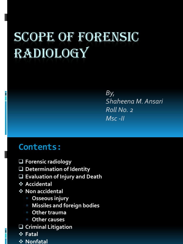 Scope of Forensic Radiology | Radiology | Autopsy | Free 30-day Trial ...