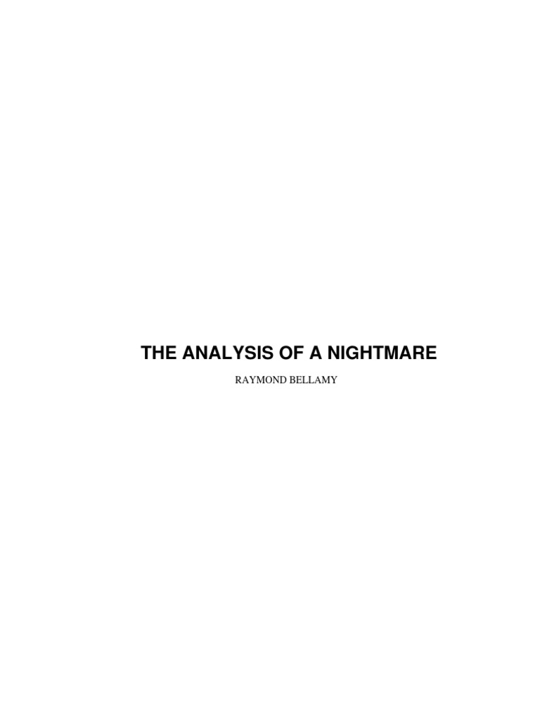 RAYMOND BELLAMY The Analysis of A Nightmare | PDF | Dream | Nightmare