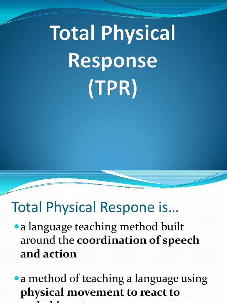 Total Physical Response | PDF | Human Communication | Education Theory