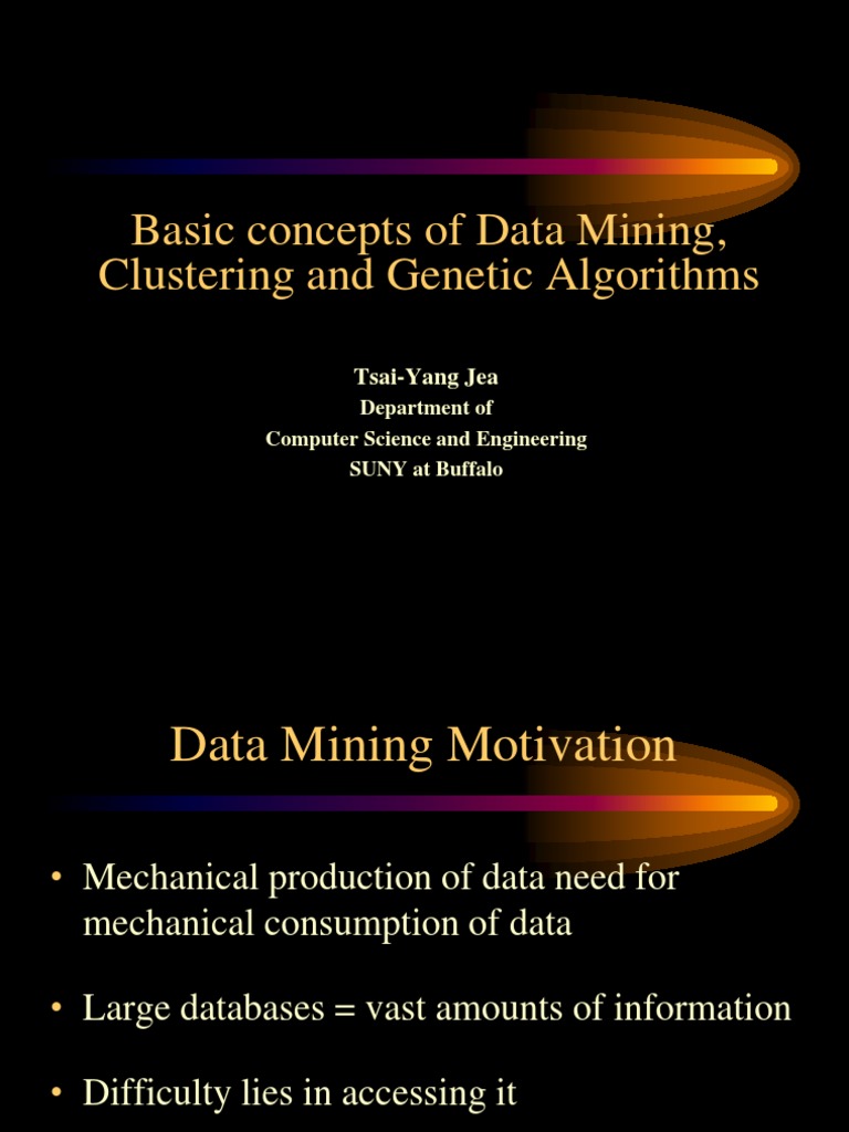 Basic Concepts of Data Mining, Clustering and Genetic Algorithms | PDF ...