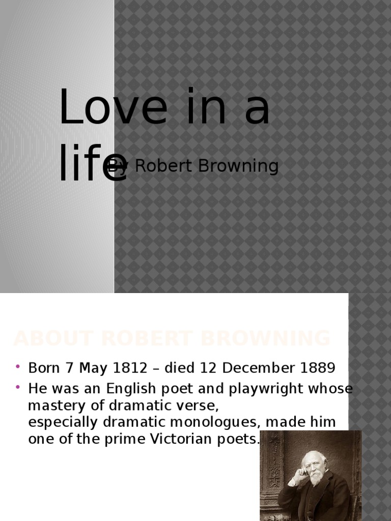Love in A Life by Robert Browning Analysis | Robert Browning | Poetry