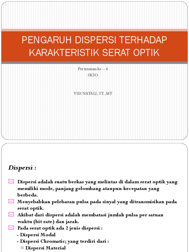 Pengaruh Dispersi Terhadap Karakteristik Serat Optik | PDF | Serat ...