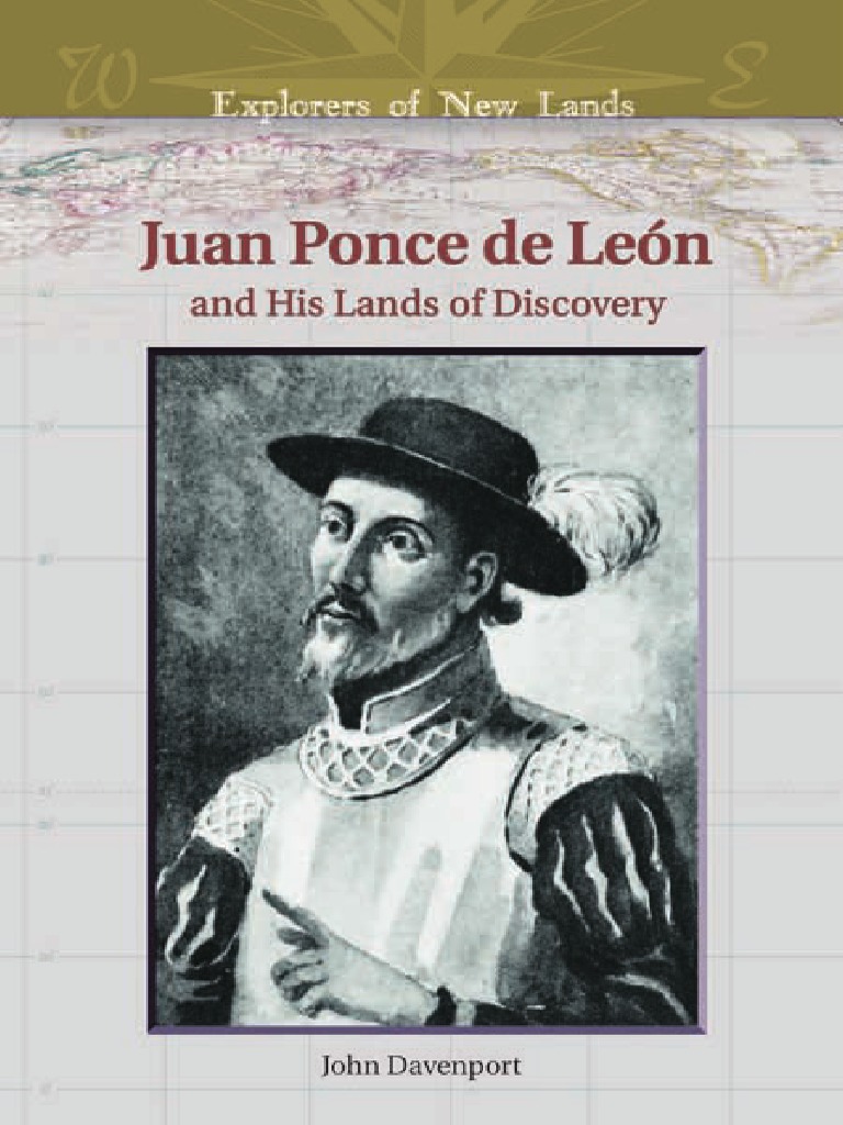 Explorers of New Lands-Juan Ponce de Leon and His Lands of Discovery ...