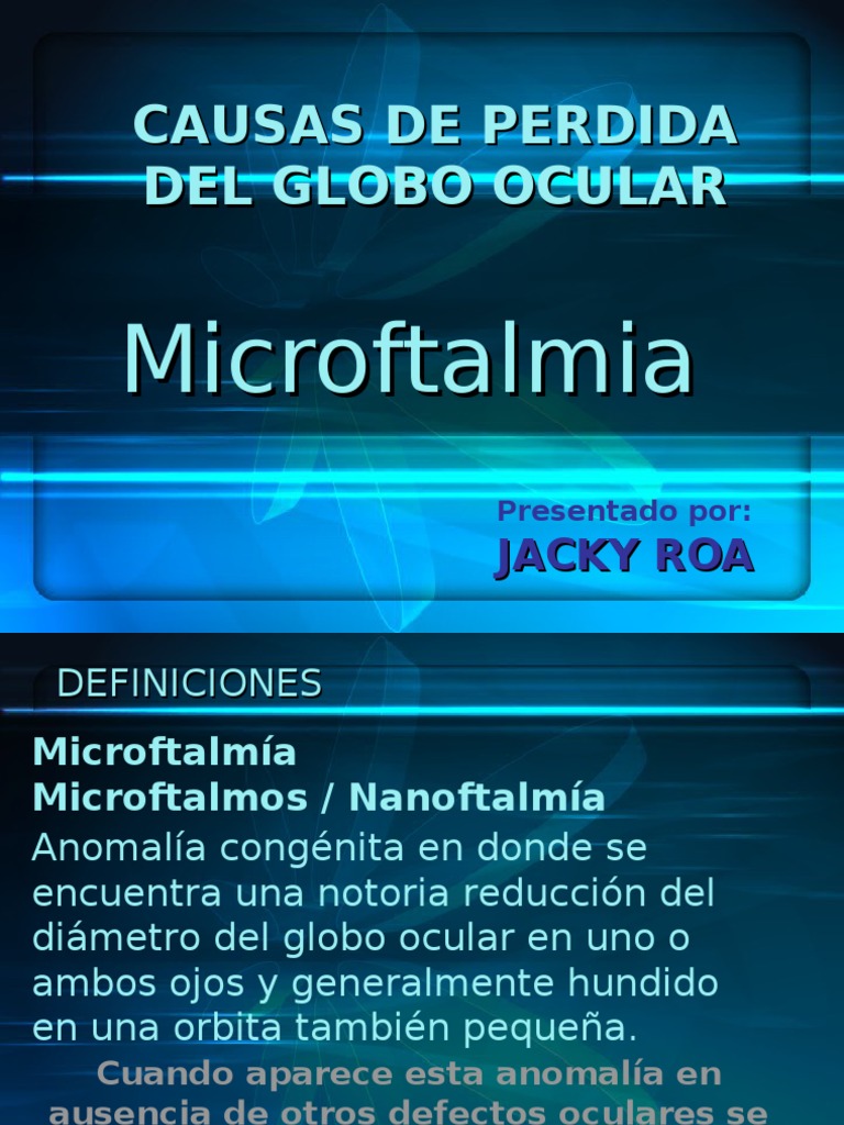 Microftalmia: Causas y Tipos | PDF | Ojo humano | Desorden congenito