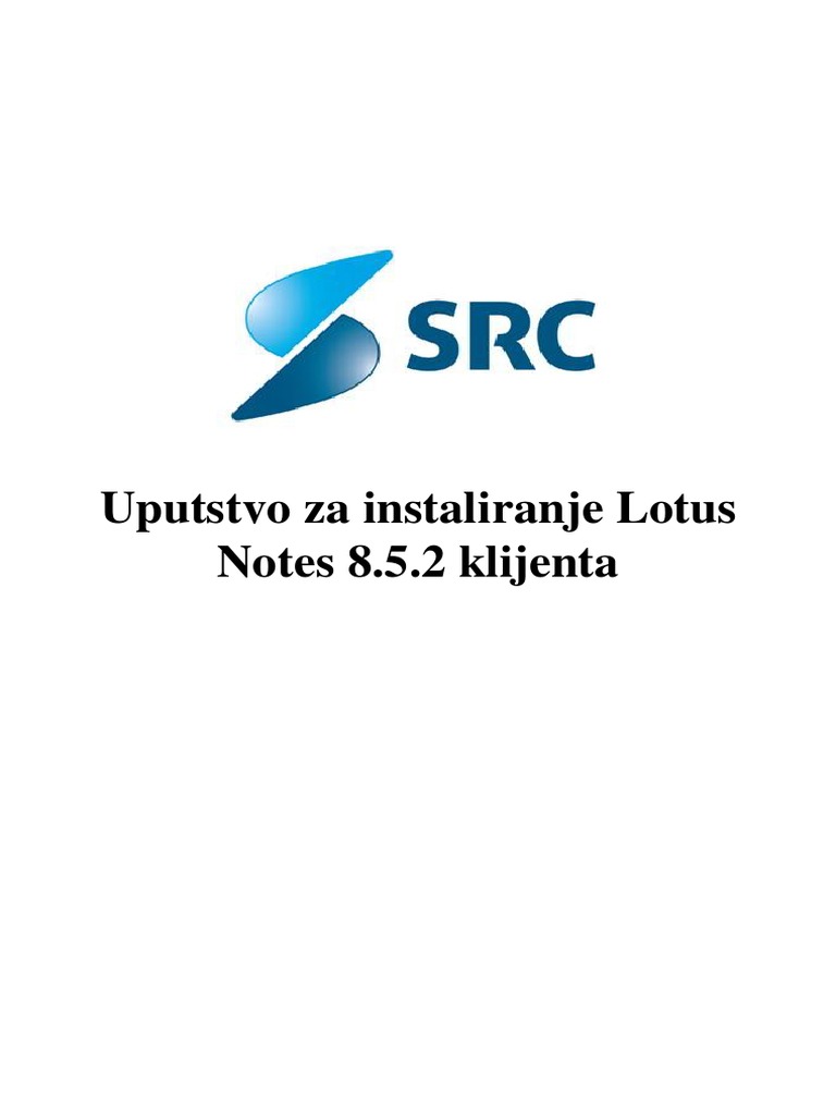 Uputstvo Za Instaliranje Lotus Notes 8 5 2 PDF | PDF