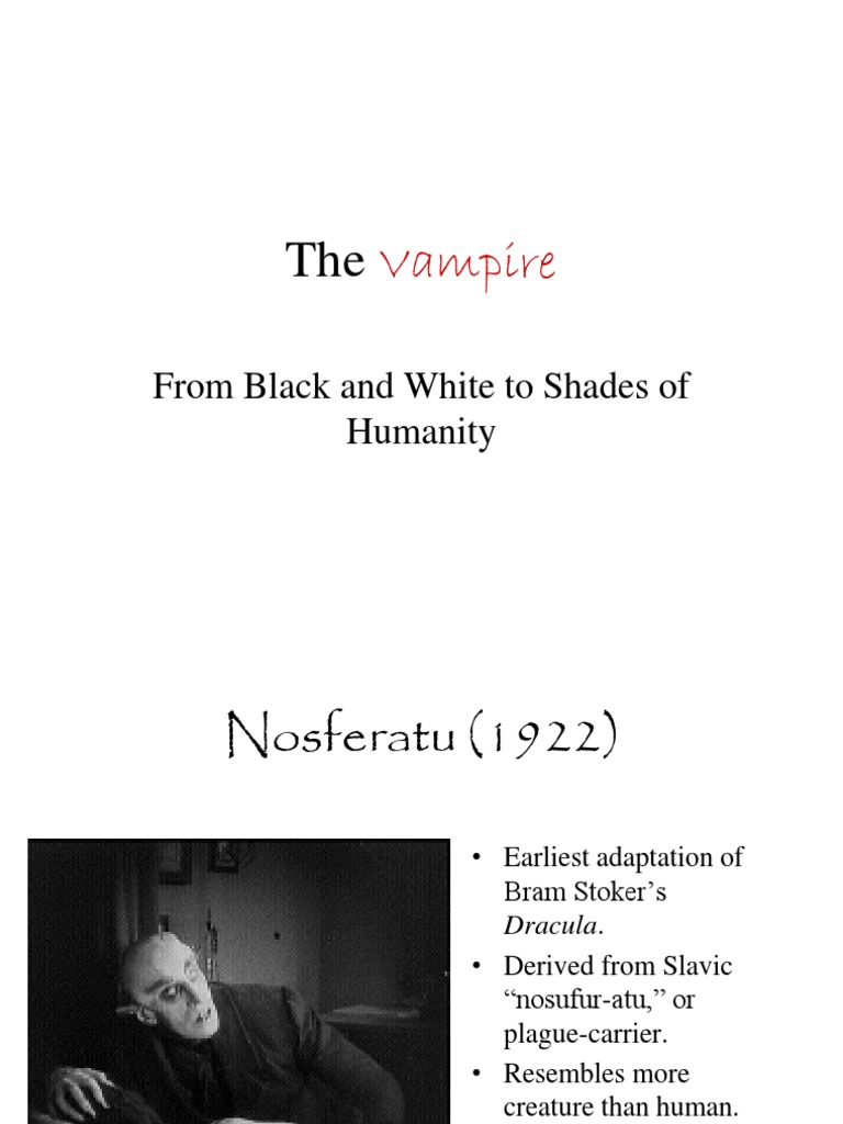 Vampire: From Black and White To Shades of Humanity | PDF