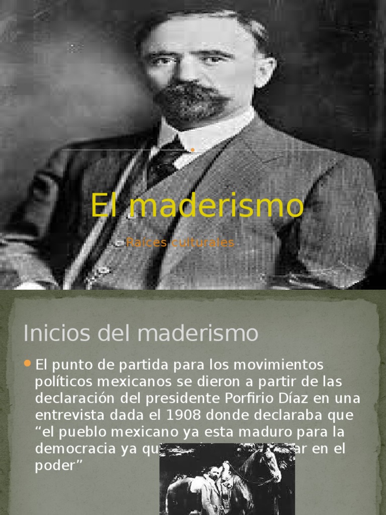 El Maderismo | PDF | Formas de gobierno | Conflictos