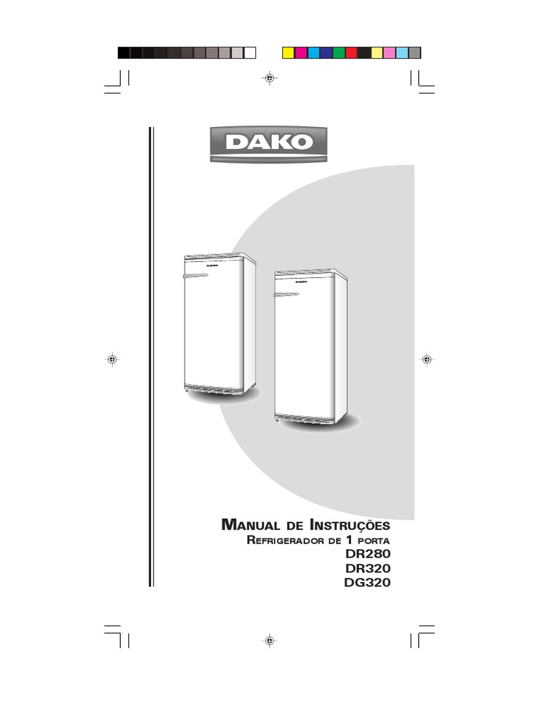 Manual de Instruções Dako Modelos Dr280 Dr320 Dg320. | PDF | Geladeira ...