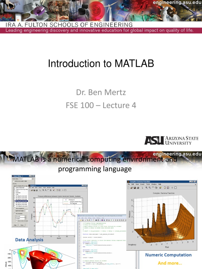 Introduction To MATLAB: Dr. Ben Mertz FSE 100 - Lecture 4 | PDF | Trigonometric Functions | Matlab