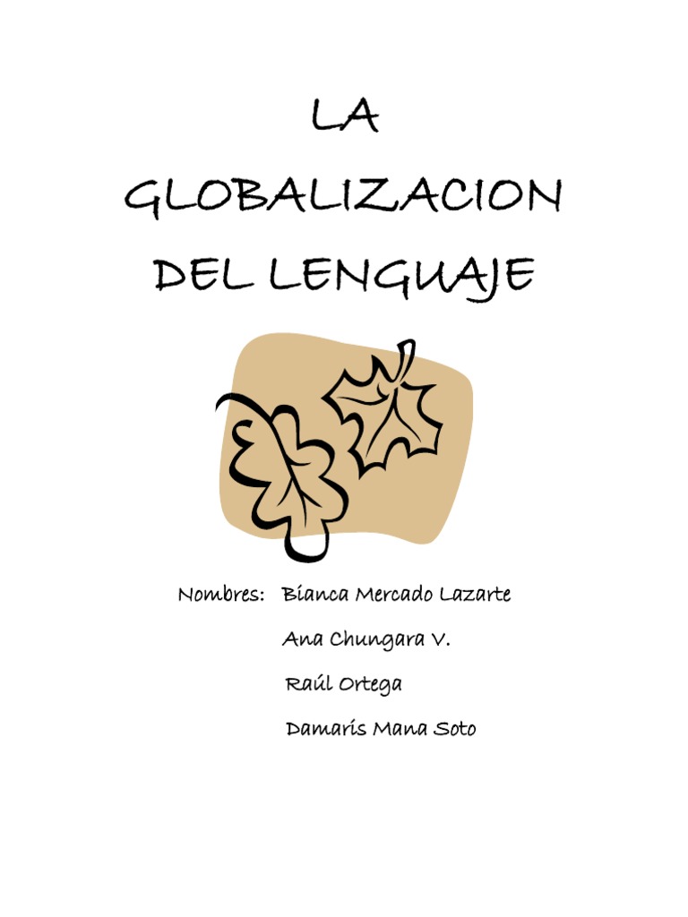 La Globalizacion Del Lenguaje | PDF | Lengua española | Idioma en Inglés La Globalizacion Del Lenguaje | PDF | Lengua española | Idioma en Inglés
