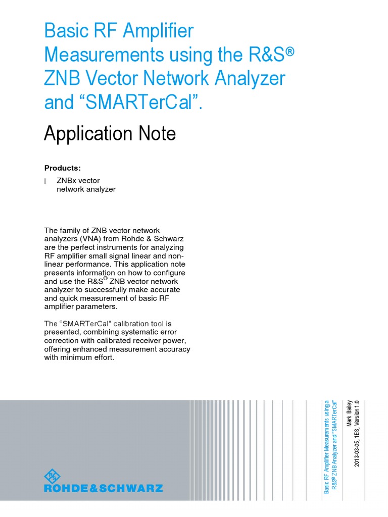 Application Note: Basic RF Amplifier Measurements Using The R&S ZNB Vector Network Analyzer and ...