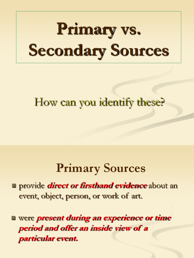 Primary and Secondary Sources | PDF | Primary Sources | Science