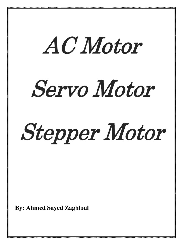 AC Motor, Servo Motor and Stepper Motor | PDF | Electric Motor ...