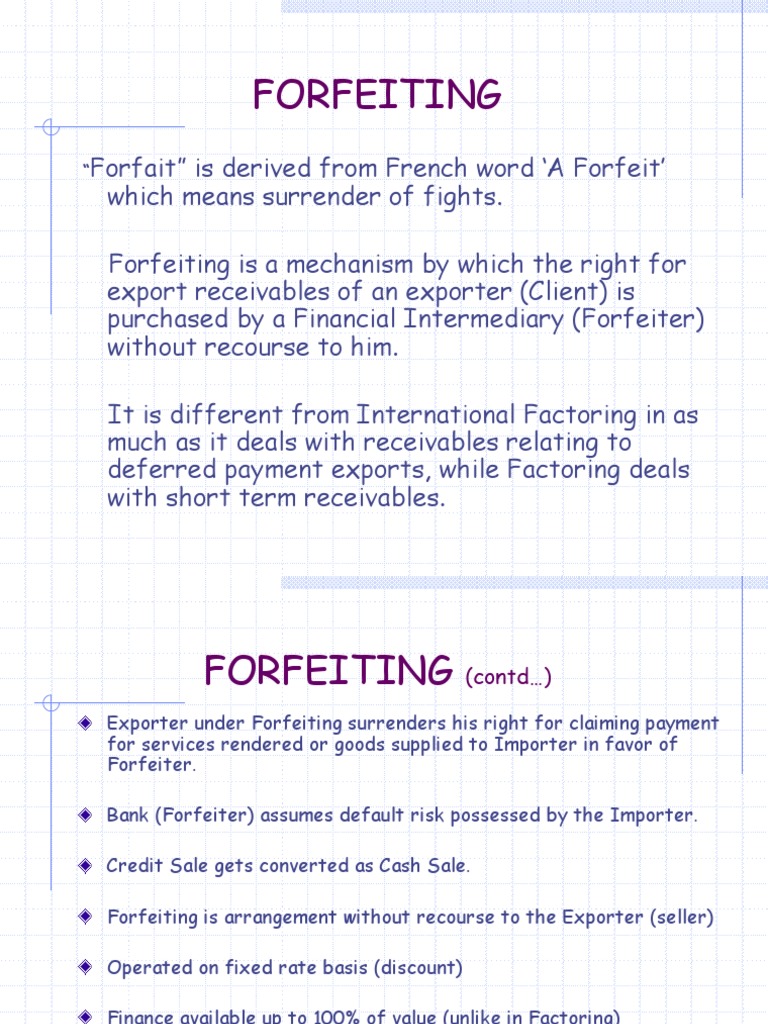 Forfeiting | PDF | Factoring (Finance) | Financial Transaction