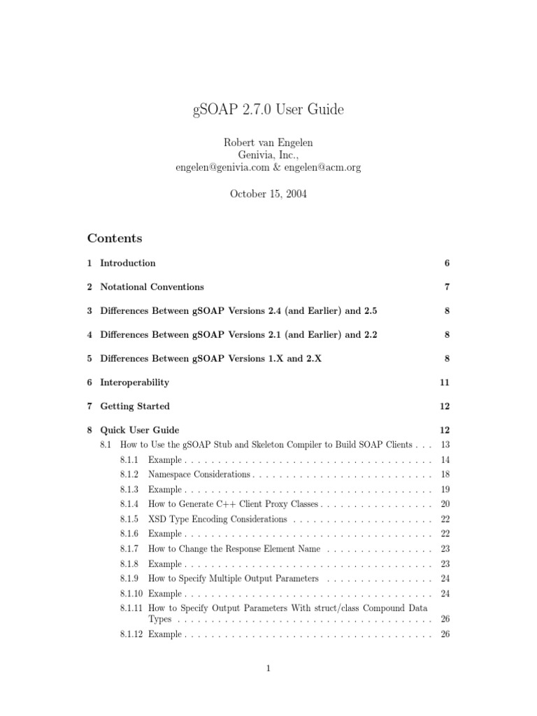 gSOAP 2.7.0 User Guide: Robert Van Engelen Genivia, Inc., October 15 ...