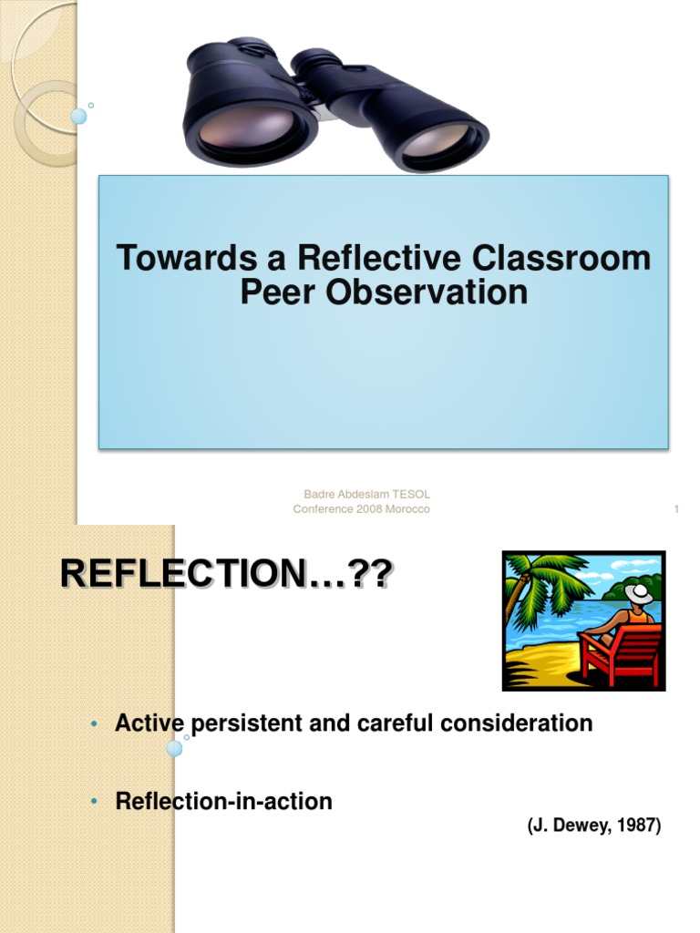 Towards A Reflective Classroom Peer Observation: Badre Abdeslam TESOL ...