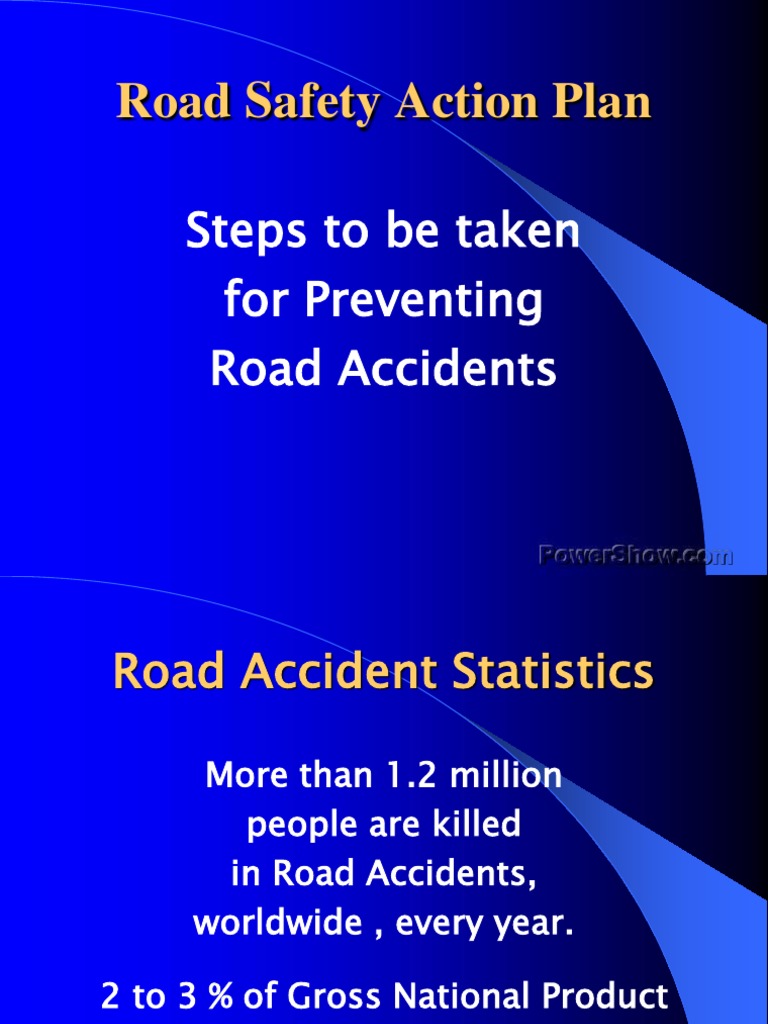 Road Safety Action Plan: Steps To Be Taken For Preventing Road ...