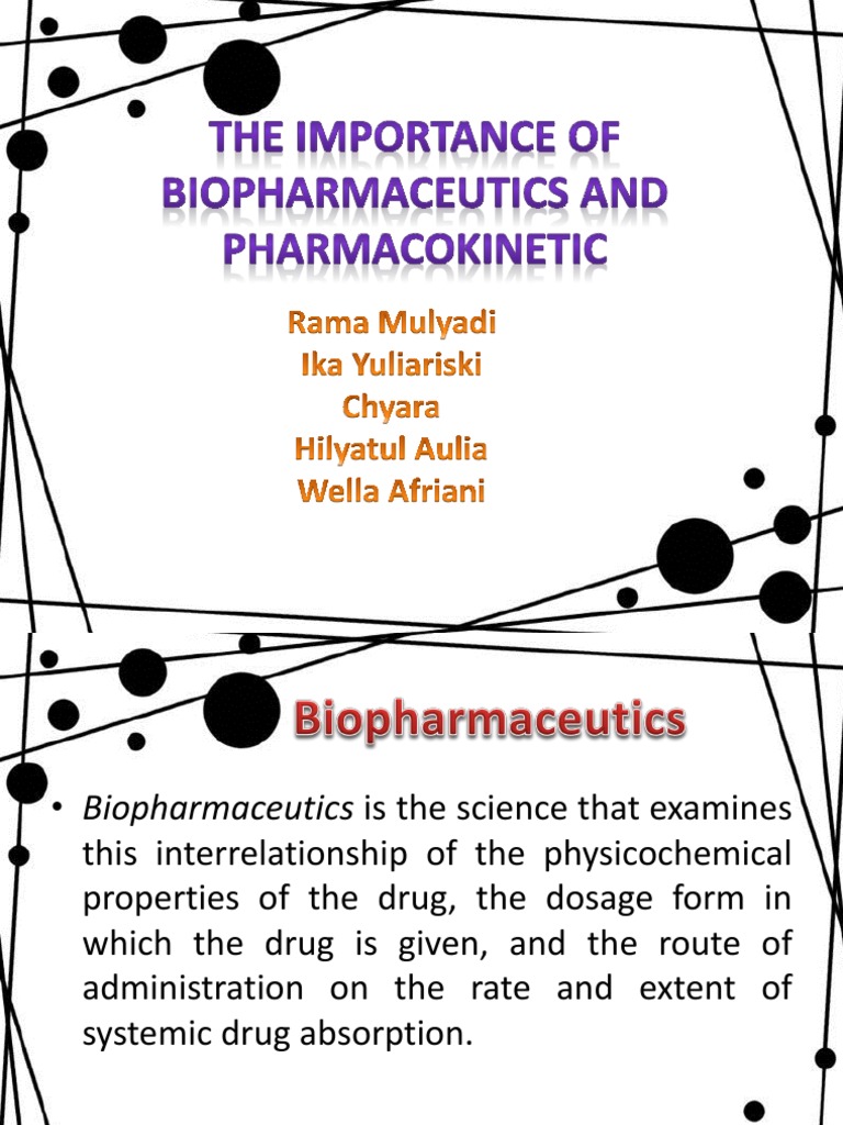 The Importance of Biopharmaceutics and Pharmacokinetic.pptx ...