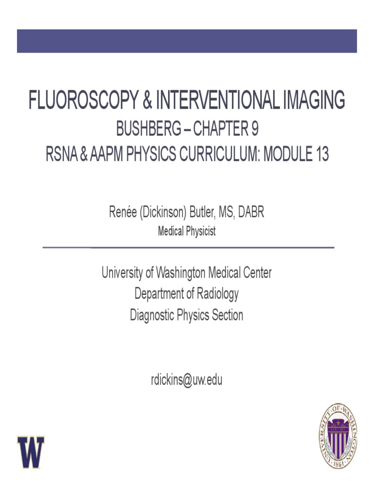 Fluoroscopy & Interventional Imaging: Bushberg - Chapter 9 Rsna & Aapm ...