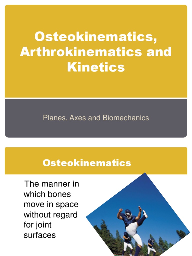 Osteokinematics and Arthrokinematics Explained | PDF | Anatomical Terms ...