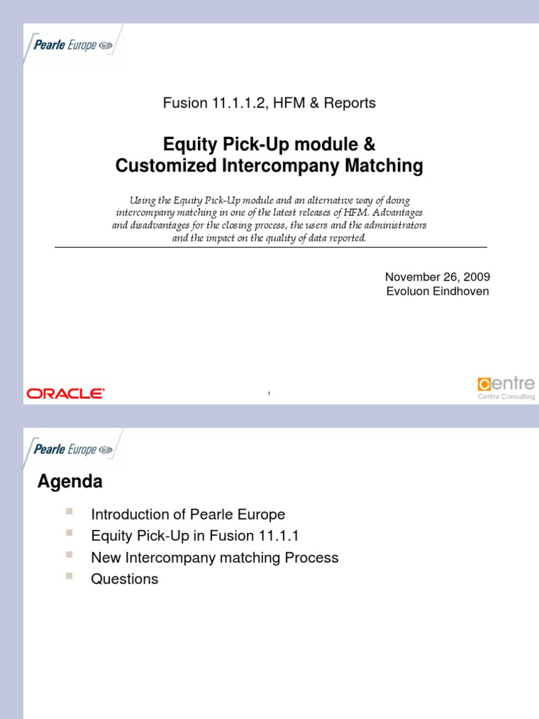 Equity Pick-Up Module & Customized Intercompany Matching: Fusion 11.1.1 ...