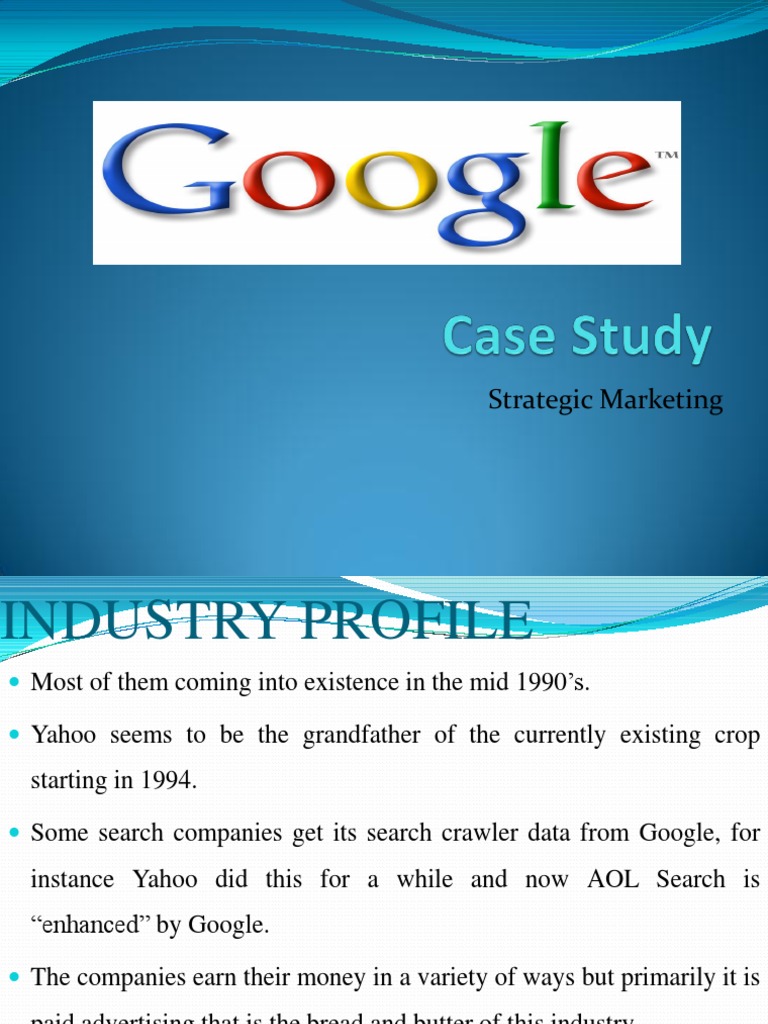 Presentation On Google Case Study | PDF | Google | Advertising