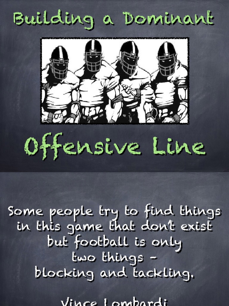 Dominant O-Line Chalkboard | PDF | Foot | Sports
