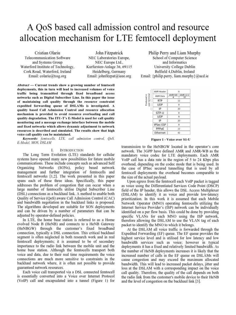 A QoS Based Call Admission Control and Resource Allocation Mechanism For LTE Femtocell ...