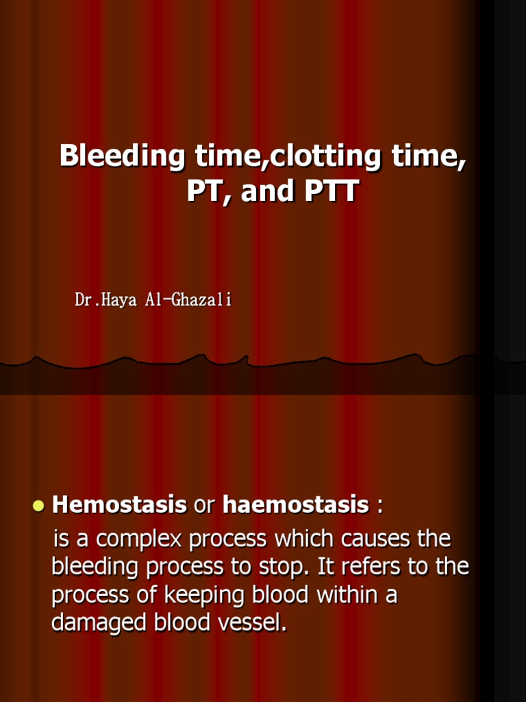 Bleeding Time Clotting Time PT And PTT2 PDF Coagulation Platelet