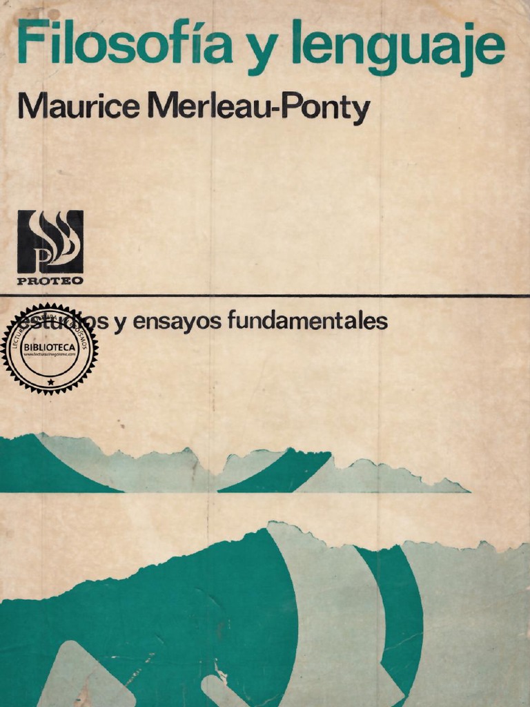 Filosofía y Lenguaje Maurice Merleu-Ponti | PDF