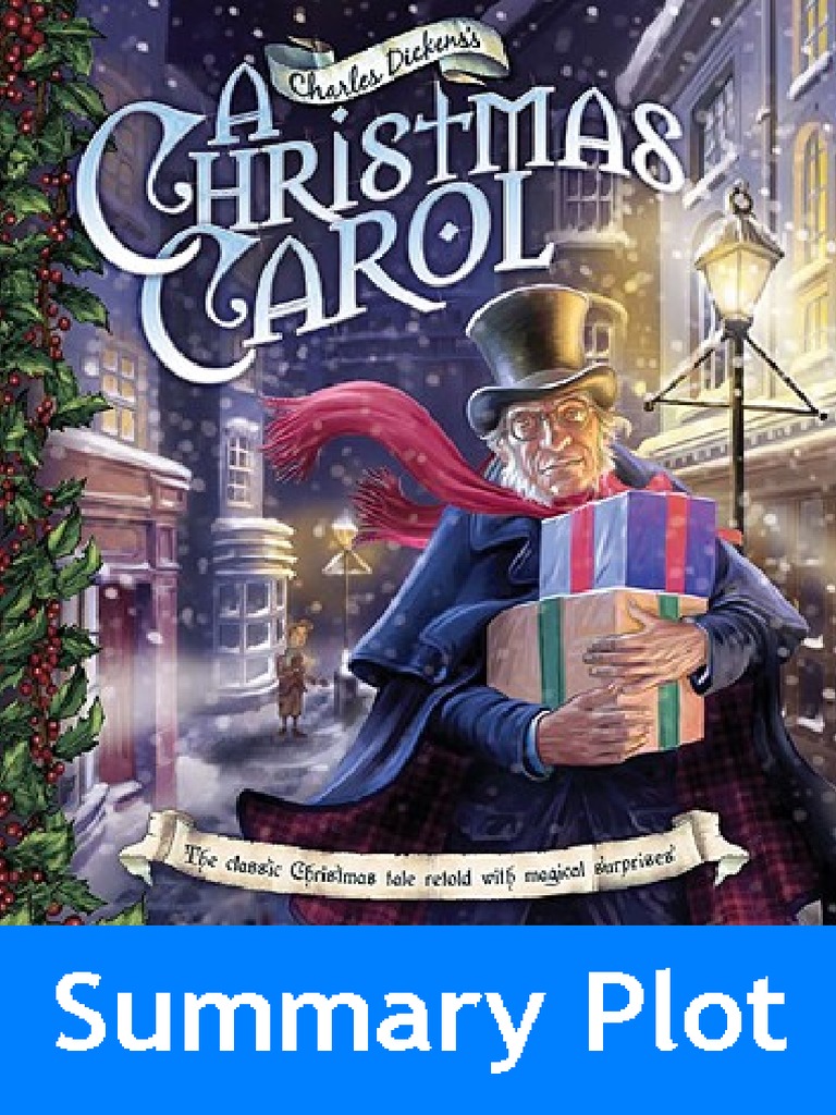 A Christmas Carol: Plot Summary | PDF | Ebenezer Scrooge | A Christmas ...