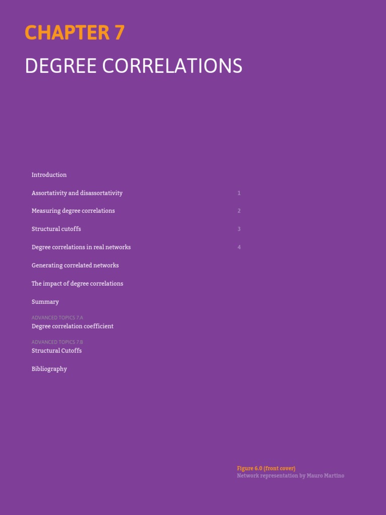 Degree Correlations in Complex Networks: Measuring Assortativity and ...
