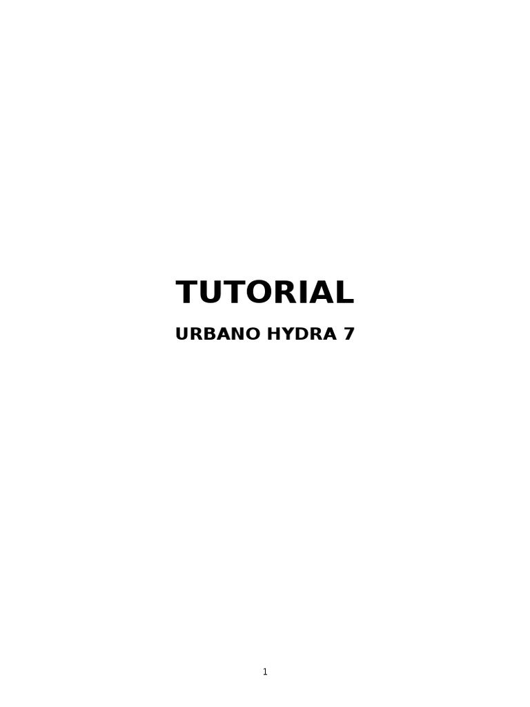 Tutorial For Urbano Hydra 7 Version 1 | PDF | Computing | Computing And Information Technology