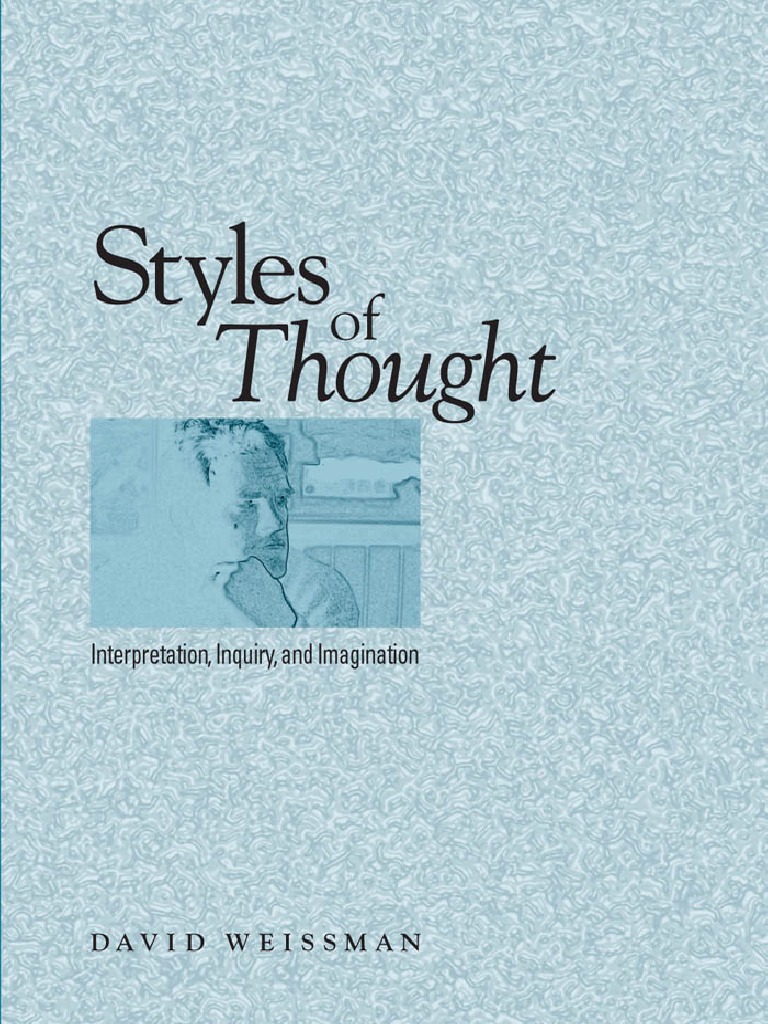 David Weissman Styles of Thought | PDF | Inquiry | Hypothesis