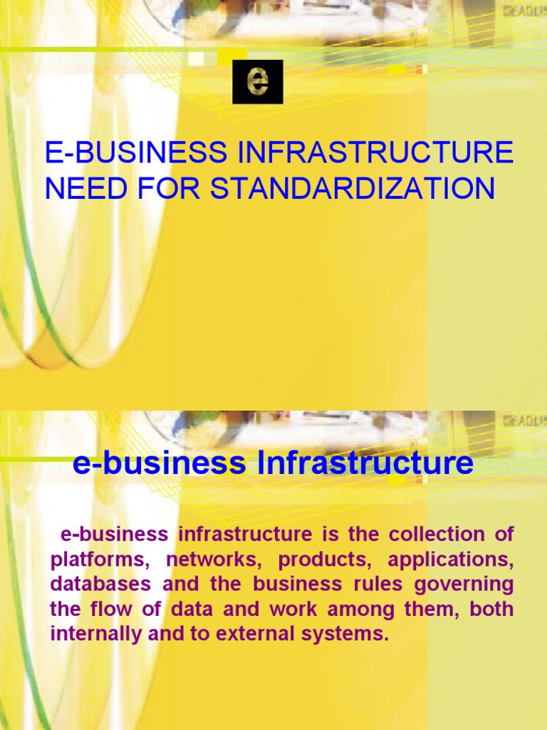 E Business Infrastructure | Interoperability | Electronic Business